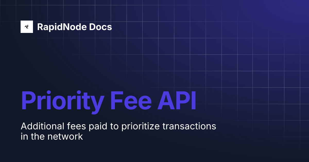 Priority Fee API | RapidNode Docs